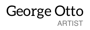 George Otto | Artist